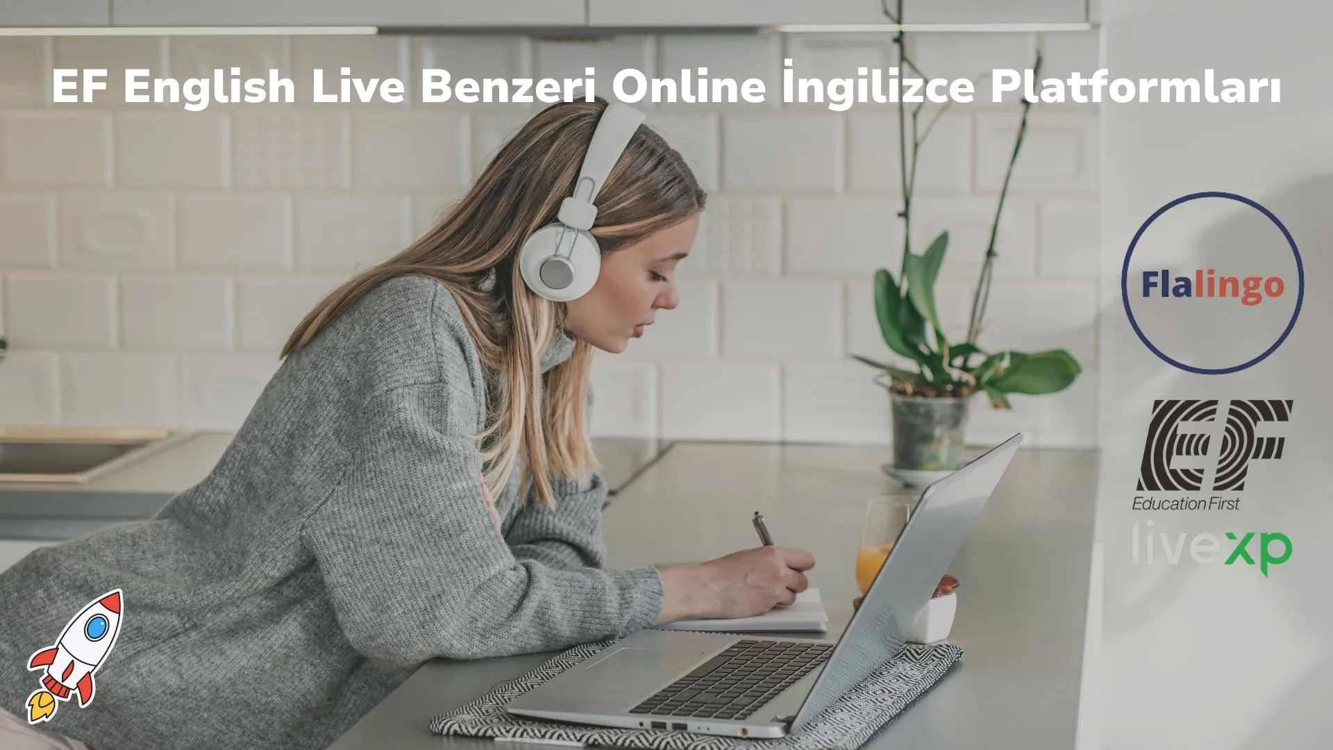 EF English Live Benzeri Online İngilizce Platformları - İngilizce Platform