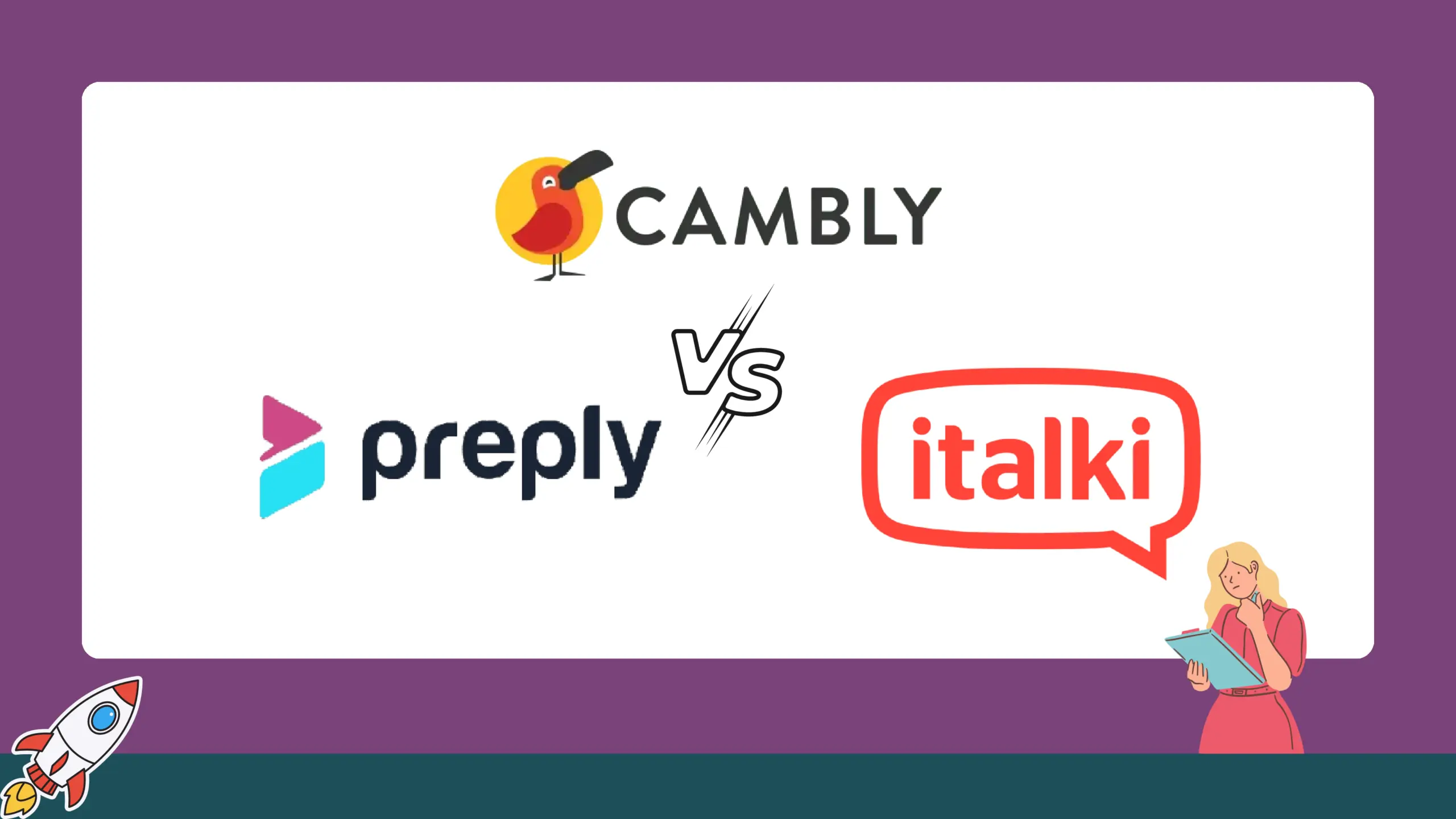 Cambly vs Preply vs italki: Büyük Kapışmanın Kazananı Hangisi? - İngilizce Platform
